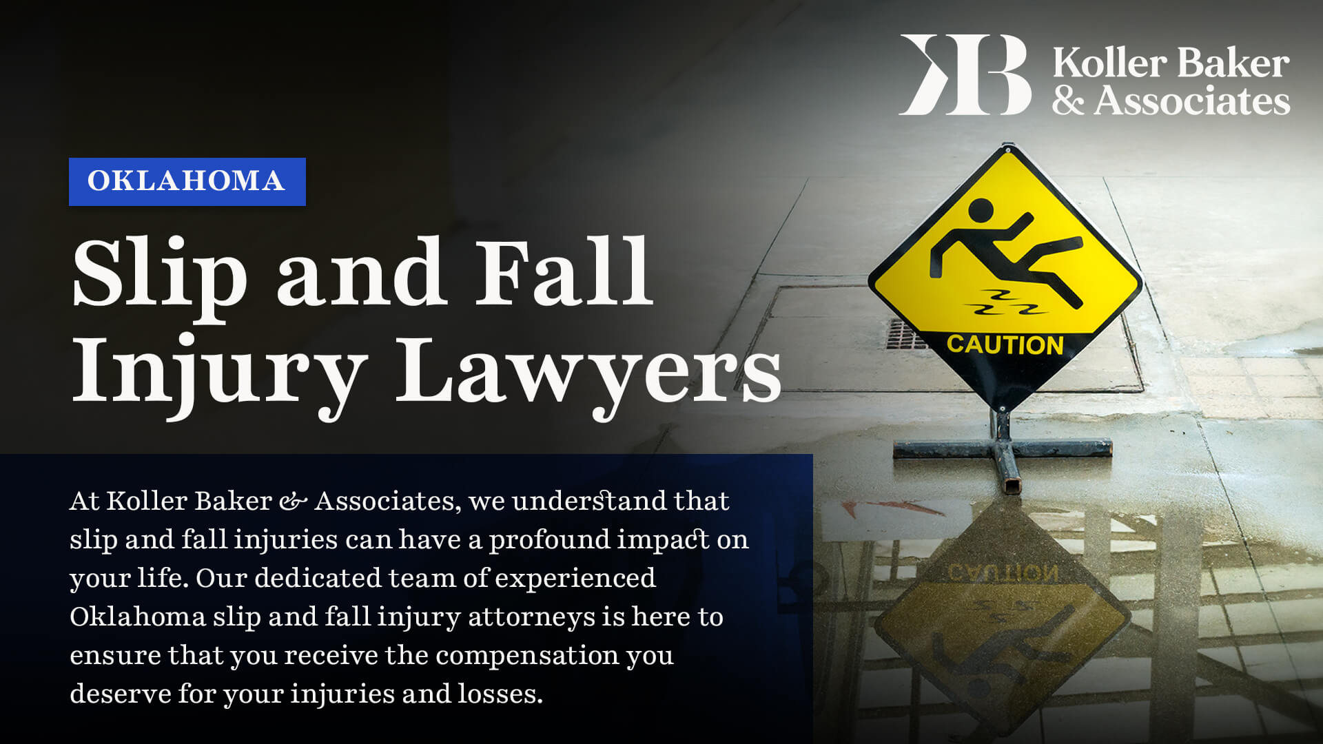 Slip and Fall Injury Lawyers | Koller Baker & Associates